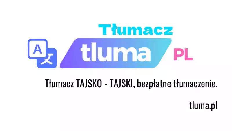 Tłumacz TAJSKO - TAJSKI, bezpłatne tłumaczenie. Przetłumacz z tajskiego ...